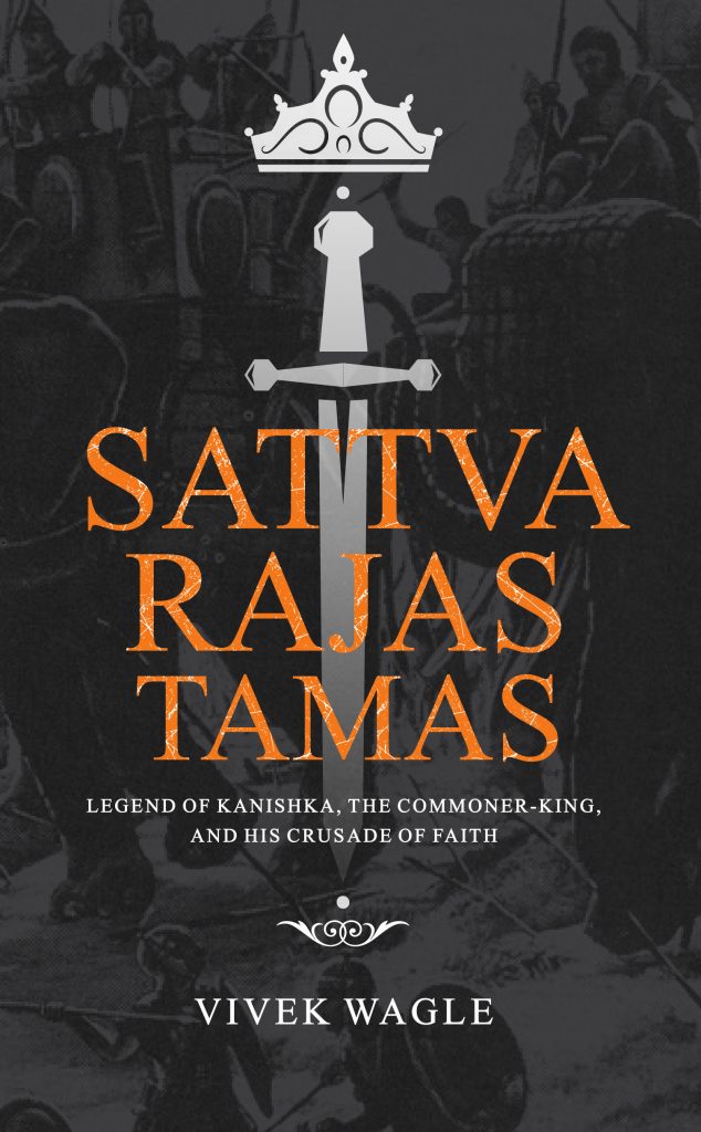 Sattva Rajas Tamas : Legend of Kanishka, the commoner-king and his ...